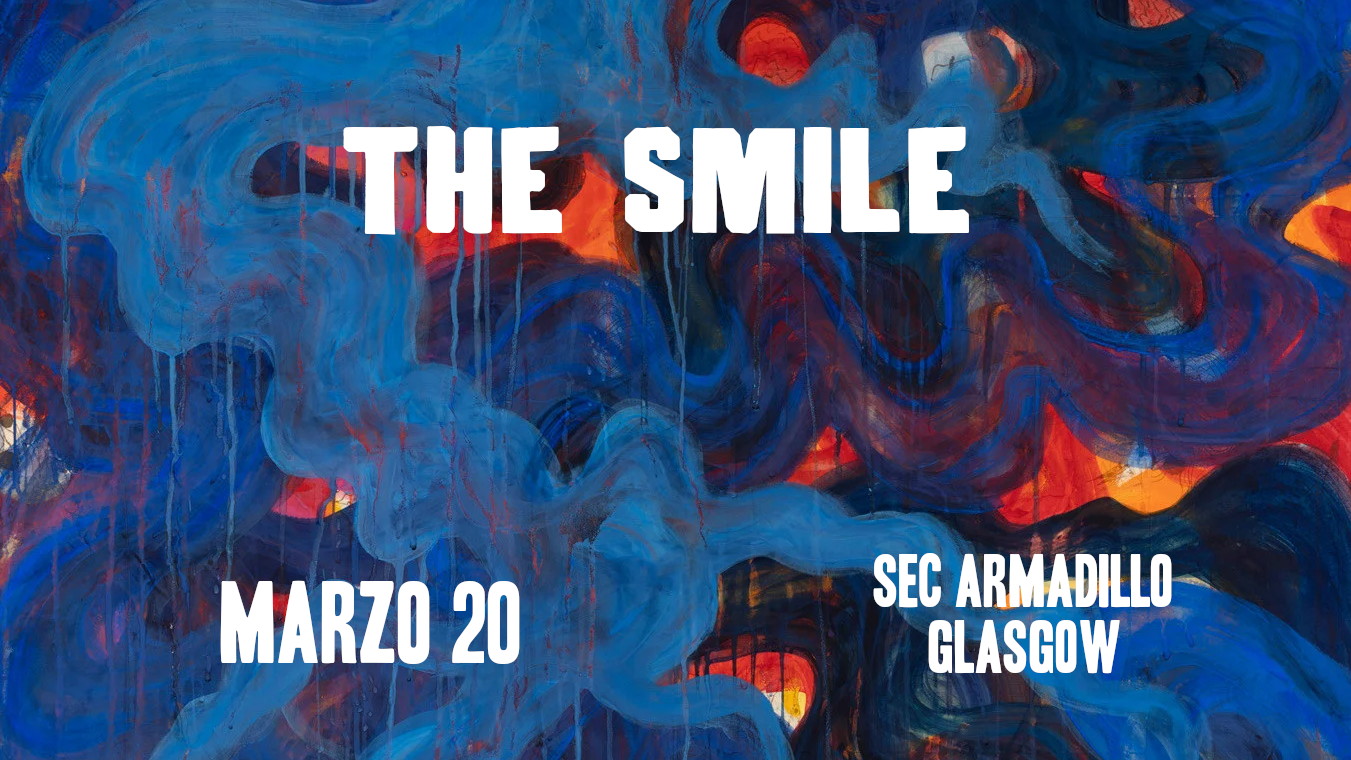 Sec Armadillo, Glasgow (The Smile) – ExitMusicAr | Radiohead Argentina ...